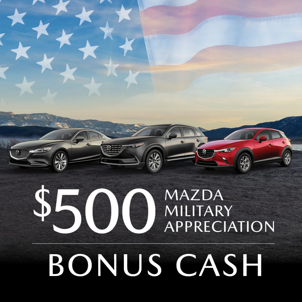 Passport Mazda stands behind our Military with $500 Mazda Military ...